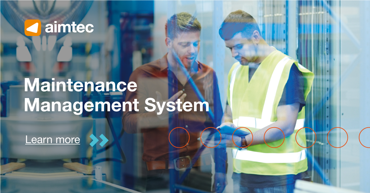 Smart maintenance management raises efficiency | Aimtec